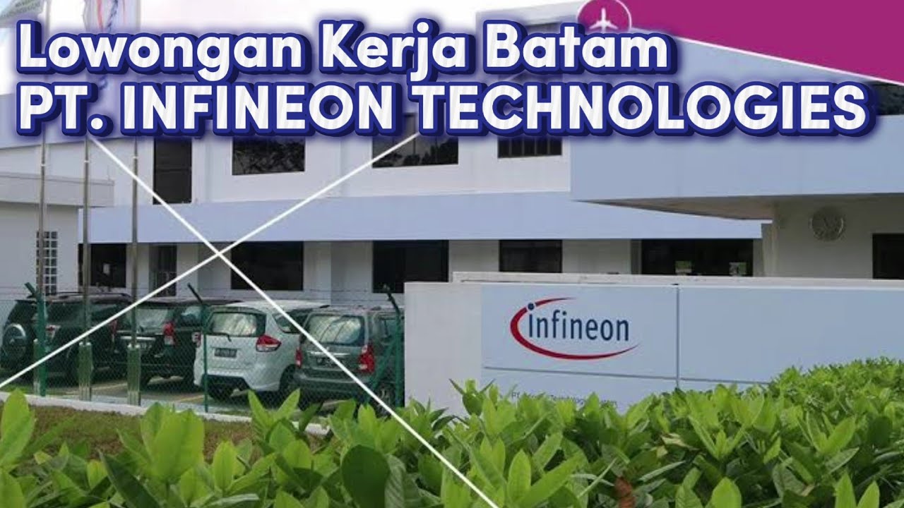 PT. INFINEON || Loker Hari Ini || Lowongan Kerja Hari Ini || Iklan Kota ...