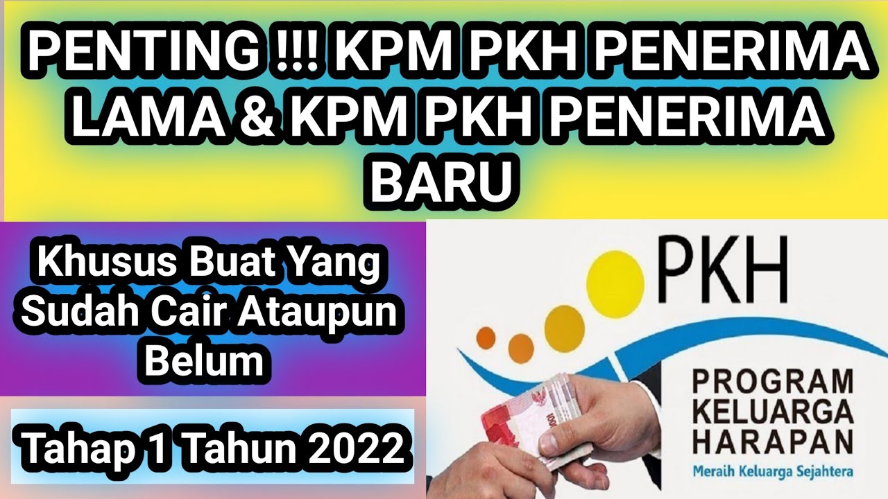 PENTING !!! KPM PKH PENERIMA LAMA & KPM PKH PENERIMA BARU - YouTube