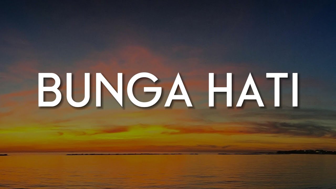 Bunga Hati, Haunting, Penjaga Hati (Lirik) - Salma Salsabil, Stevan ...