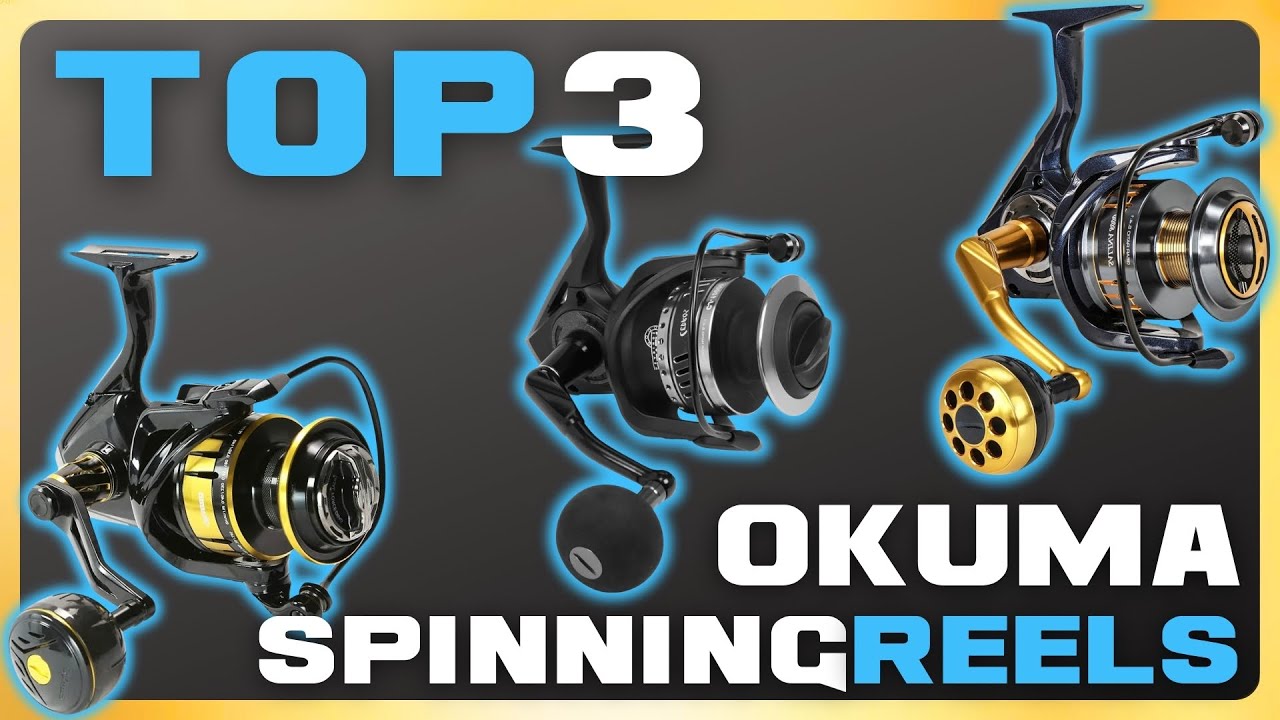 Top 3 Okuma Spinning Reels - YouTube