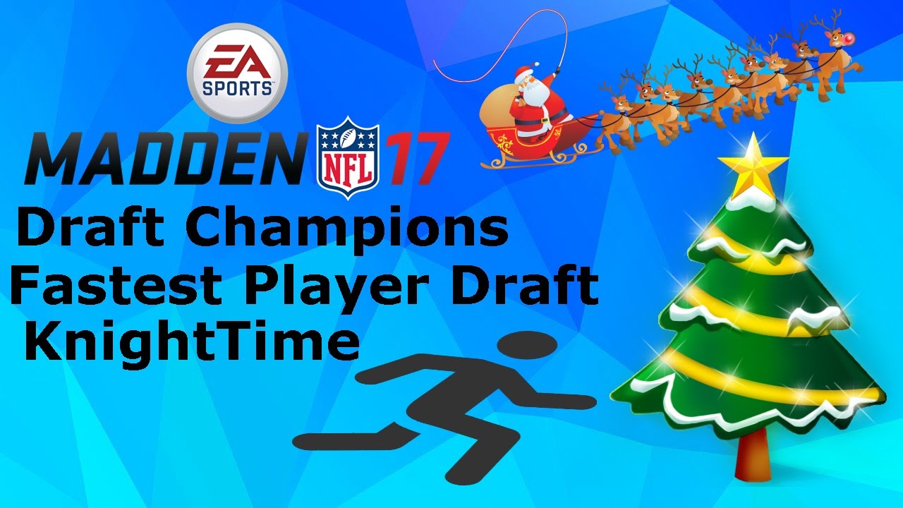 Madden 17 Draft Champions, Fastest Player/Christmas Draft! - YouTube