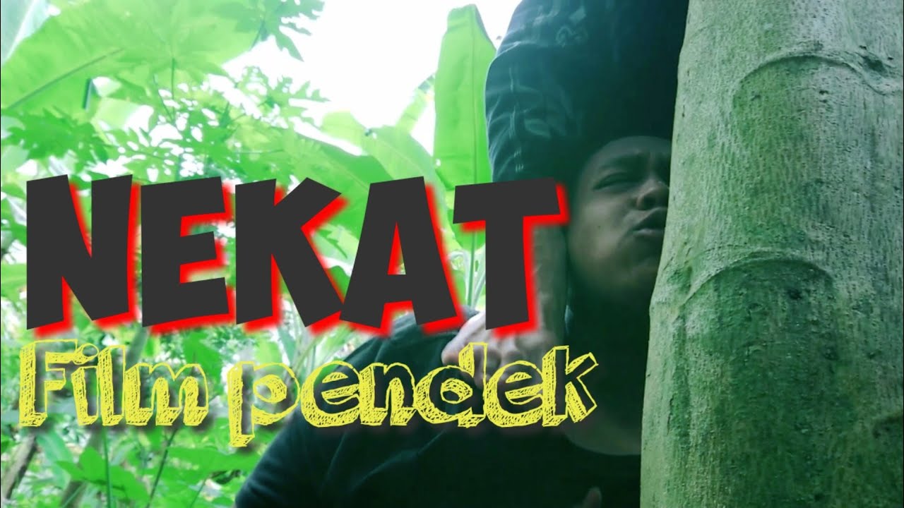 Nekat Film Pendek Youtube