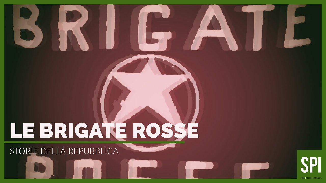 Le Brigate Rosse - [Storie Della Repubblica] - YouTube