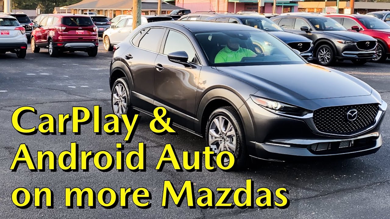 Apple CarPlay & Android Auto For More Mazda CX-30 and Mazda3 Owners ...