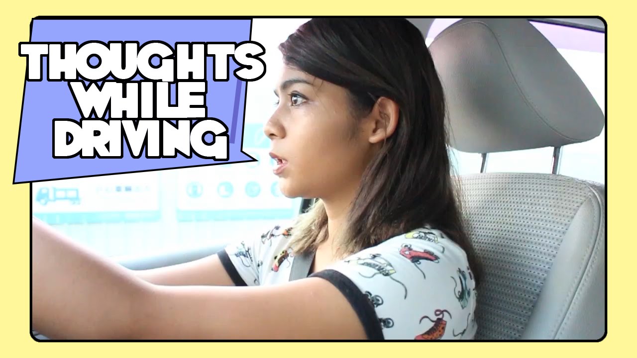 Thoughts while Driving - YouTube