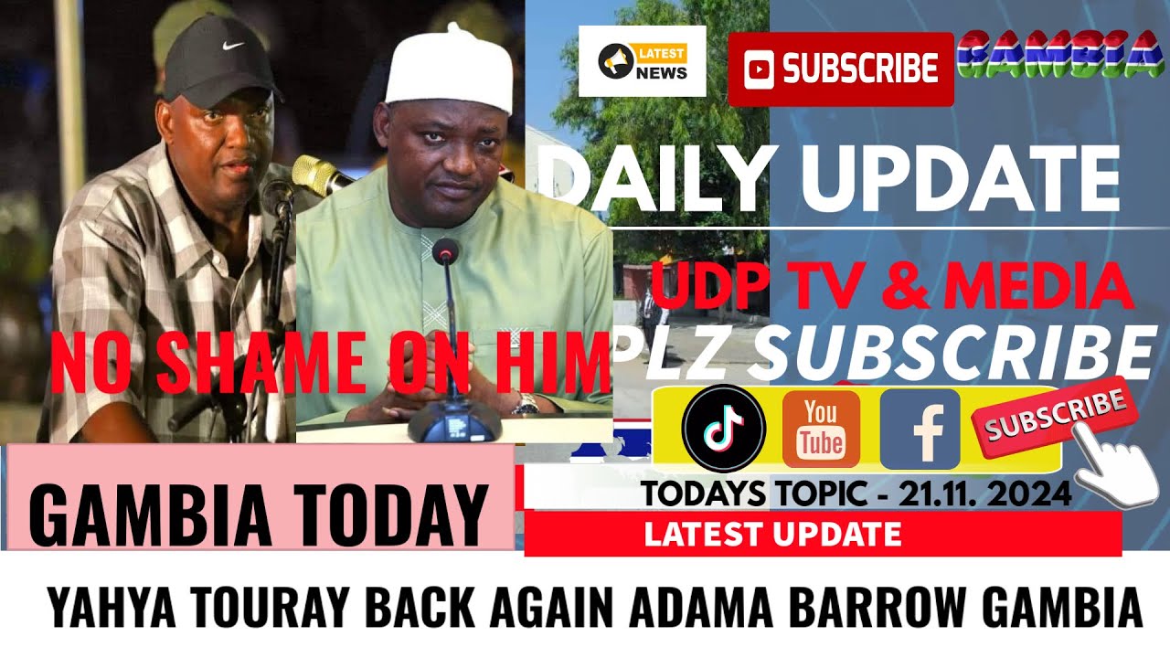 YAHYA TOURAY BACK AGAIN ADAMA BARROW GAMBIA - YouTube