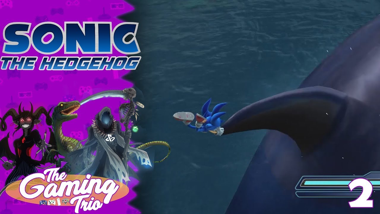 Sonic '06: Sonic and the Whale | PART [2] | The Gaming Trio - YouTube