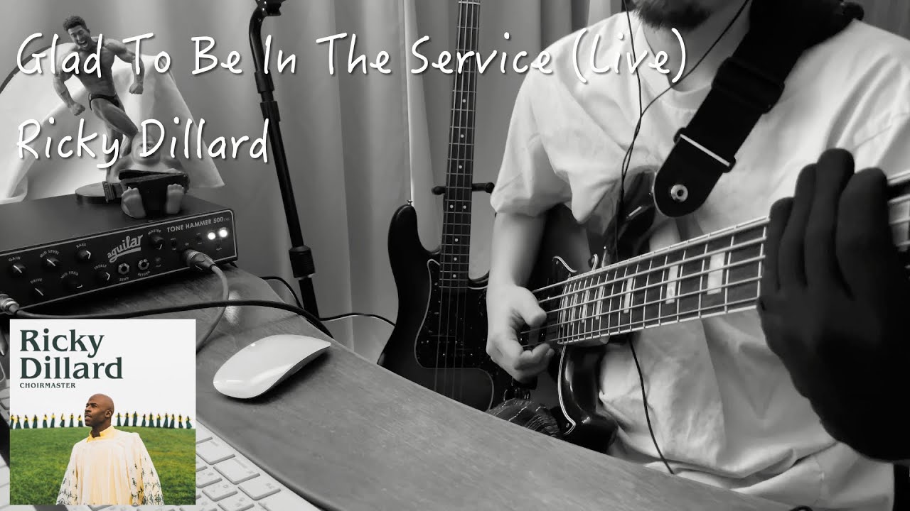 【Bass Cover】Glad To Be In The Service (Live) / Ricky Dillard - YouTube