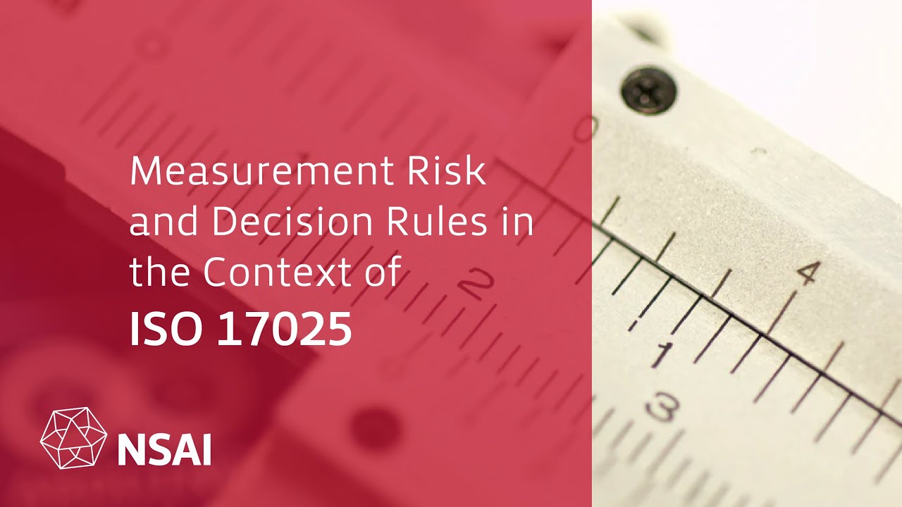 Measurement Risk and Decision Rules in the Context of ISO 17025 - YouTube