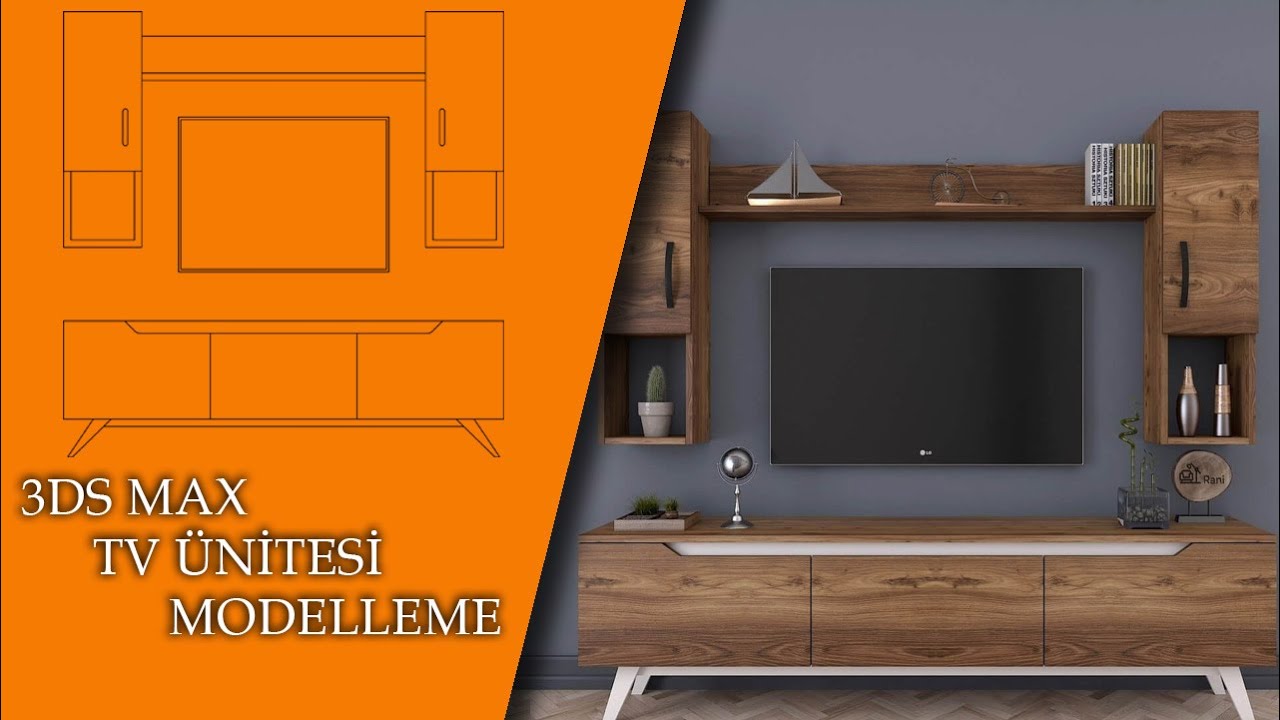 3DS MAX İLE TV ÜNİTESİ MODELLEME-TV UNIT MODELING WİTH 3DS MAX ,3DS MAX ...