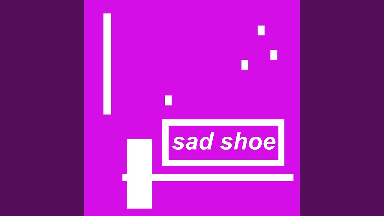 sad shoe - YouTube