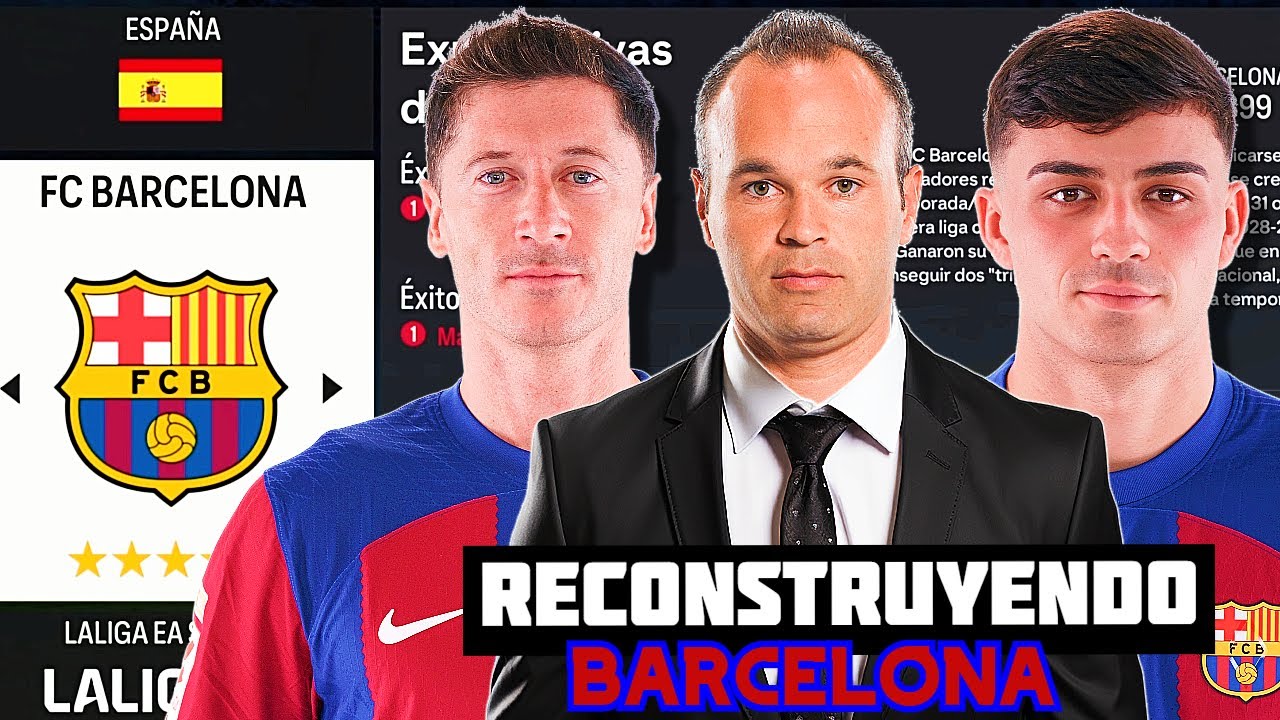 RECONSTRUYENDO al BARCELONA de ANDRES INIESTA en FC 24 | EA FC 24 Modo ...