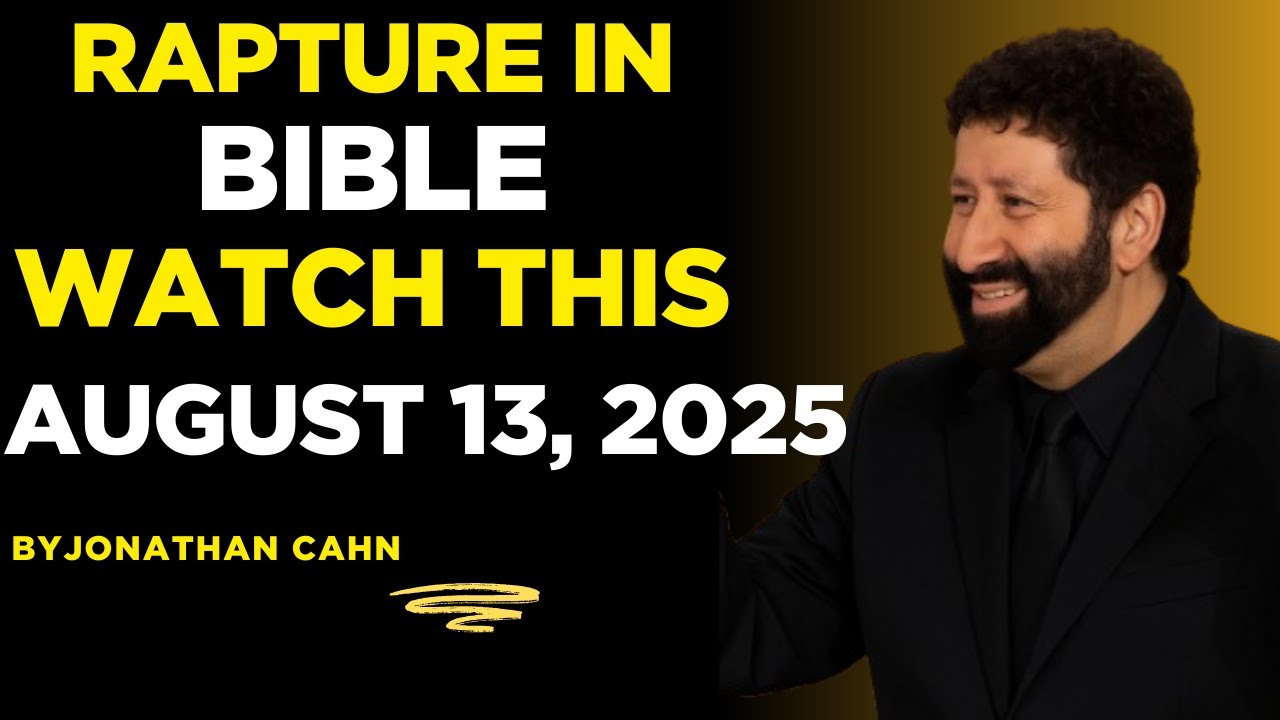 What Is the Rapture in the Bible? | A Powerful Jonathan Cahn Prophetic ...