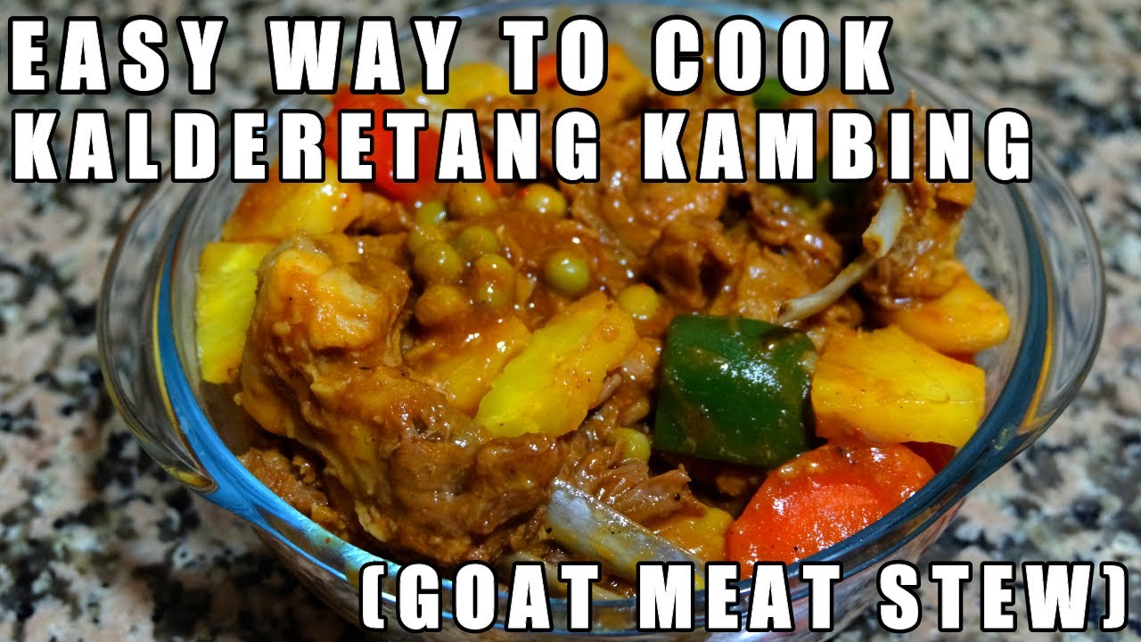 KALDERETANG KAMBING ala Pinoy Kamote | GOAT STEW Recipe | Try this GOAT ...
