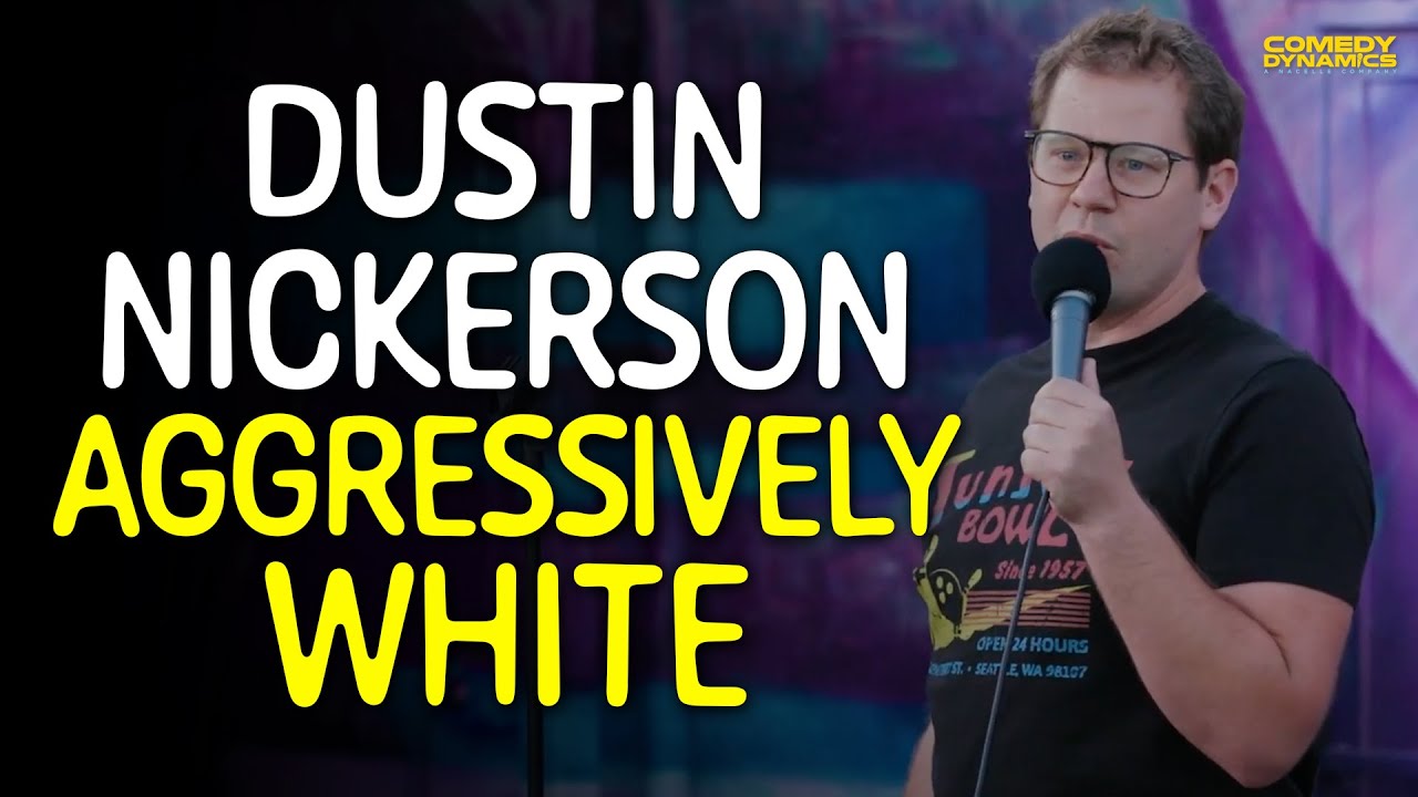 Aggressively White - Dustin Nickerson - YouTube