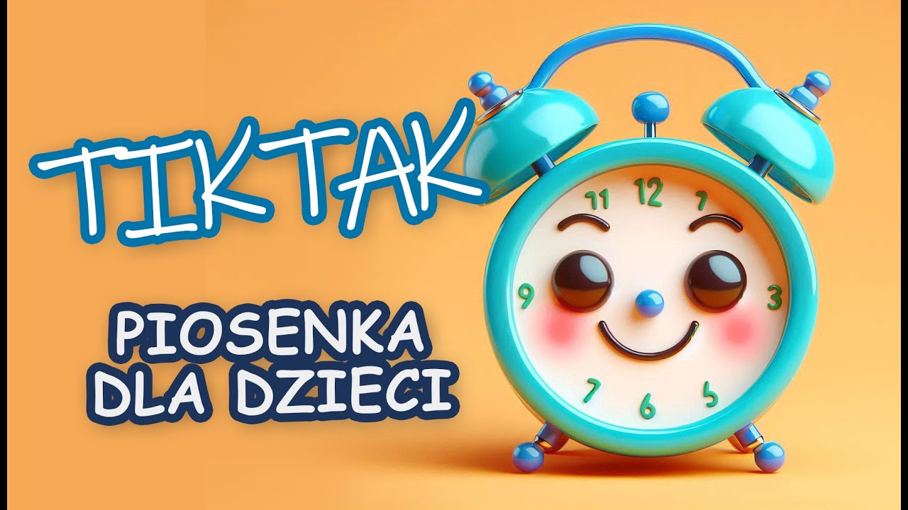 Piosenka dla Dzieci - Tik Tak | nursery Rhymes | HOPSASA 💥 - YouTube