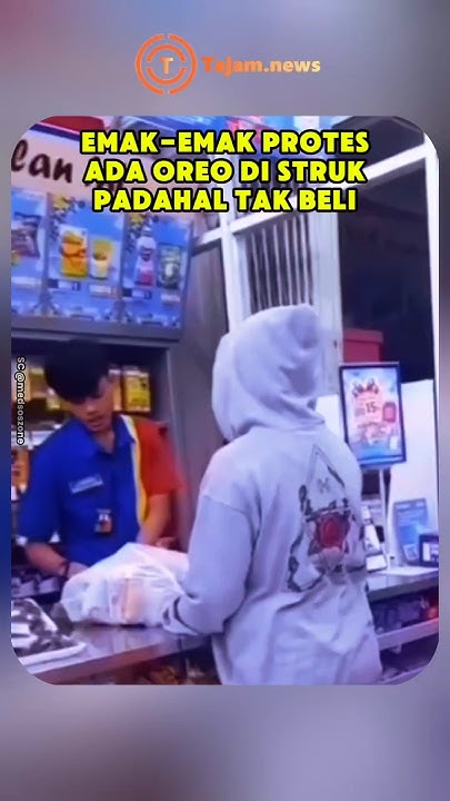 EMAK-EMAK MARAHI KARYAWAN MINIMARKET ADA OREO DI STRUK PADAHAL TIDAK BELI - YouTube