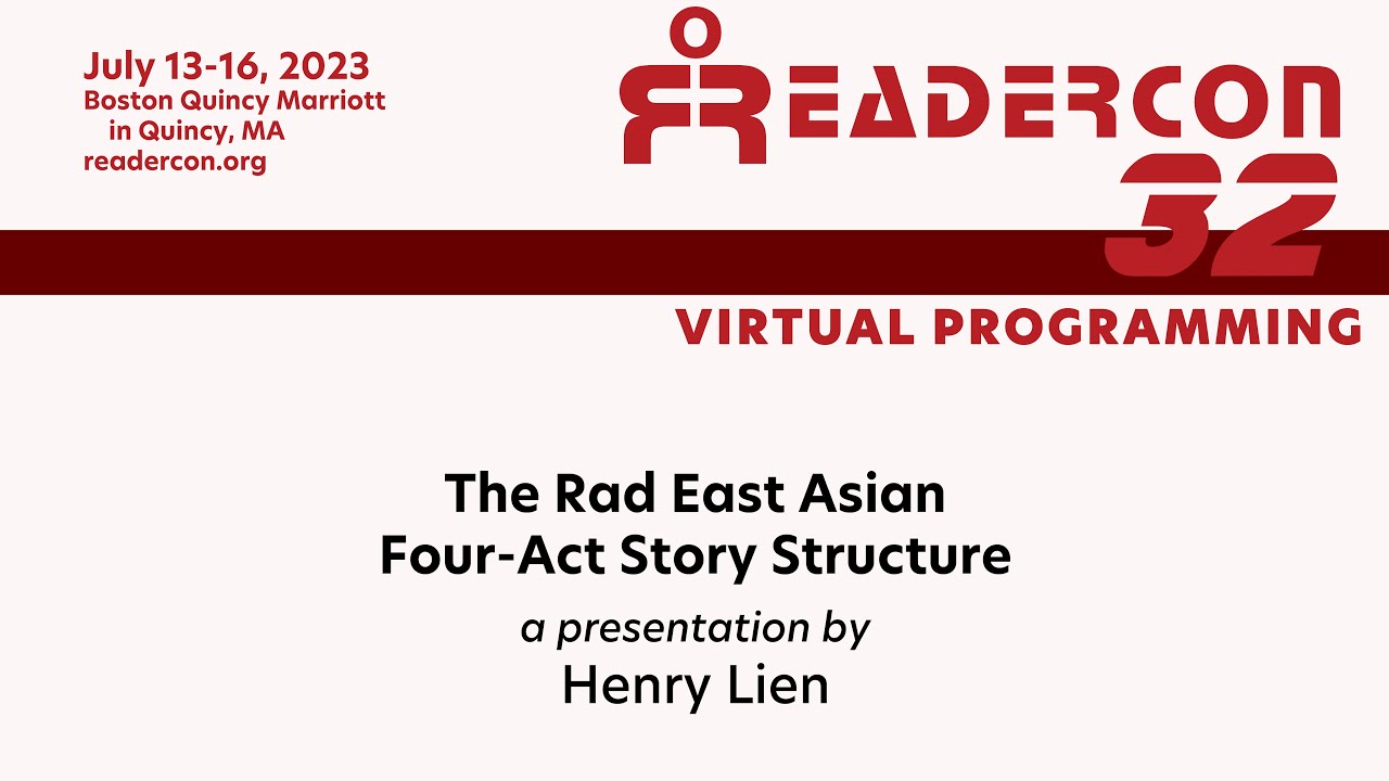 The Rad East Asian Four-Act Story Structure, Henry Lien - YouTube