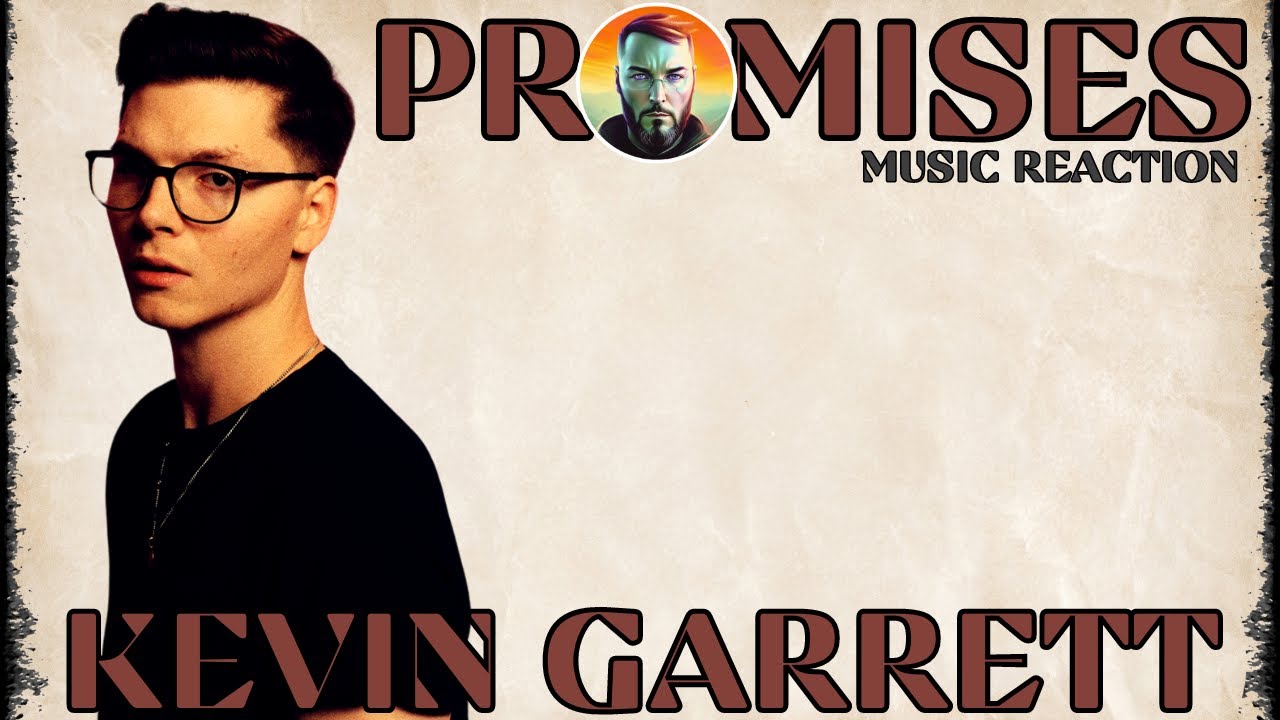 Kevin Garrett | Promises | Music Reaction - YouTube