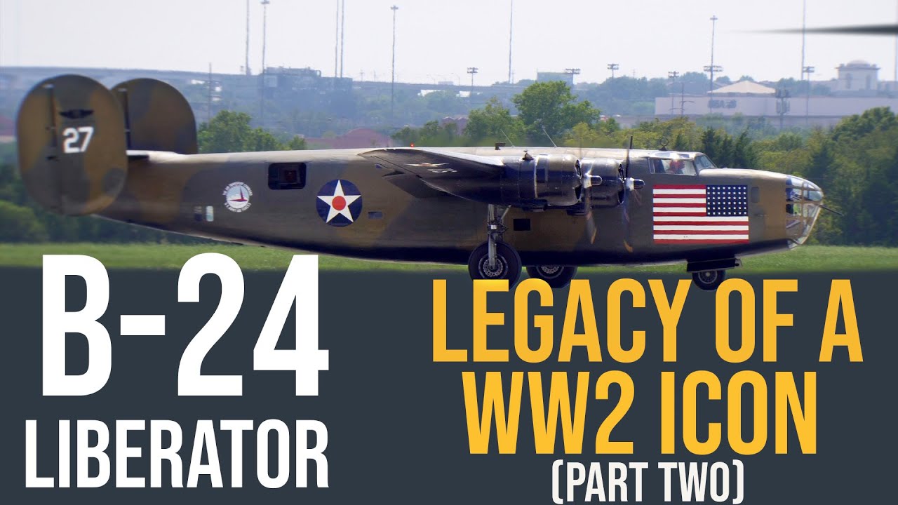 The B 24 Liberator Part Two | Heroes, History & Diamond Lil - YouTube