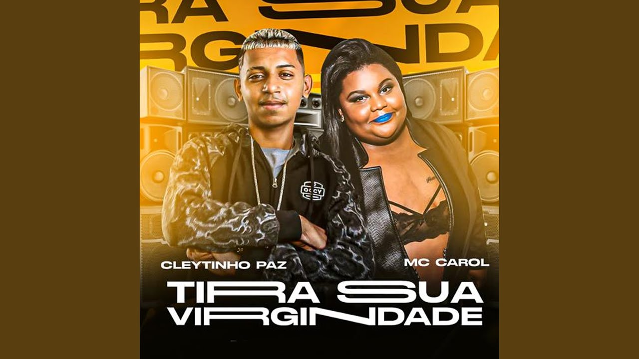 Tira Sua Virgindade Youtube Music