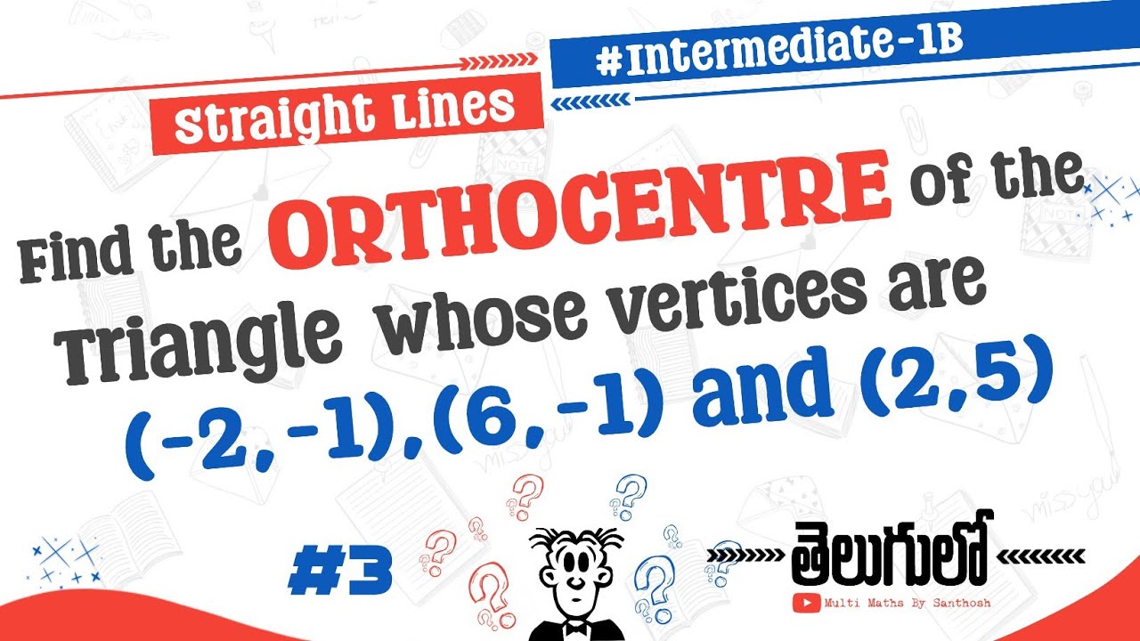straight lines|straight lines ipe important sums|find the orthocentre ...