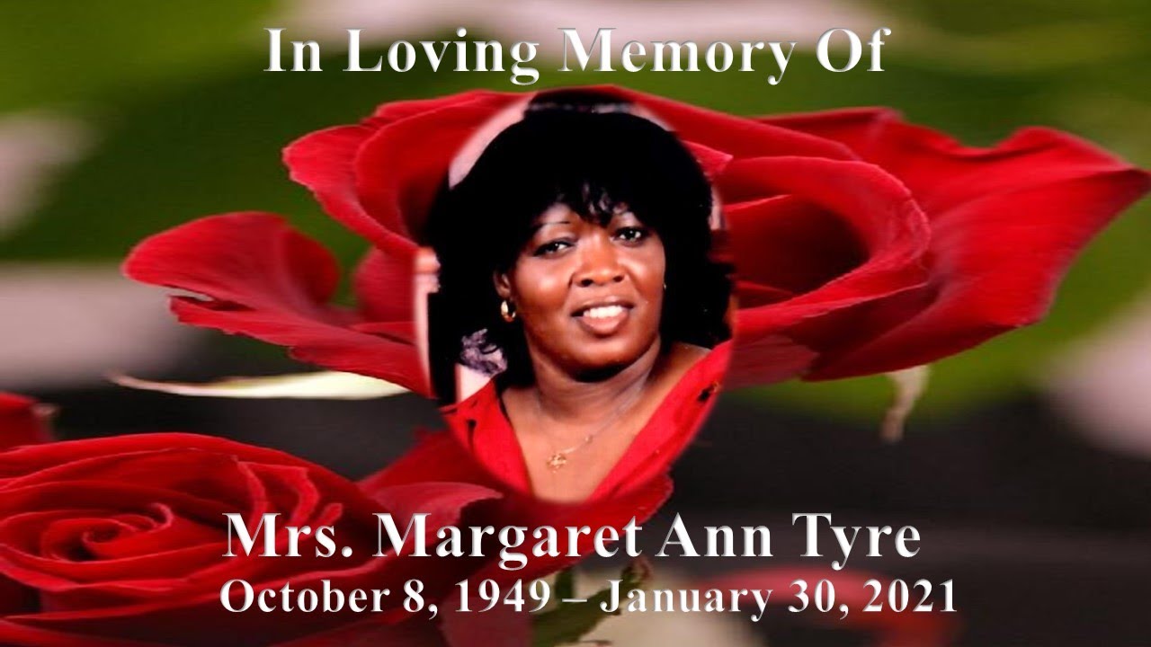 Mrs. Margaret Ann Tyre - Celebration of Life - YouTube