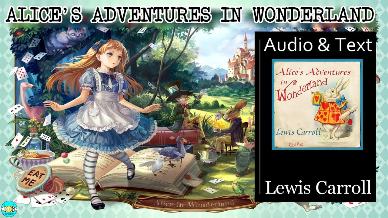 Alice's Adventures in Wonderland - Videobook 🎧 Audiobook with Scrolling ...