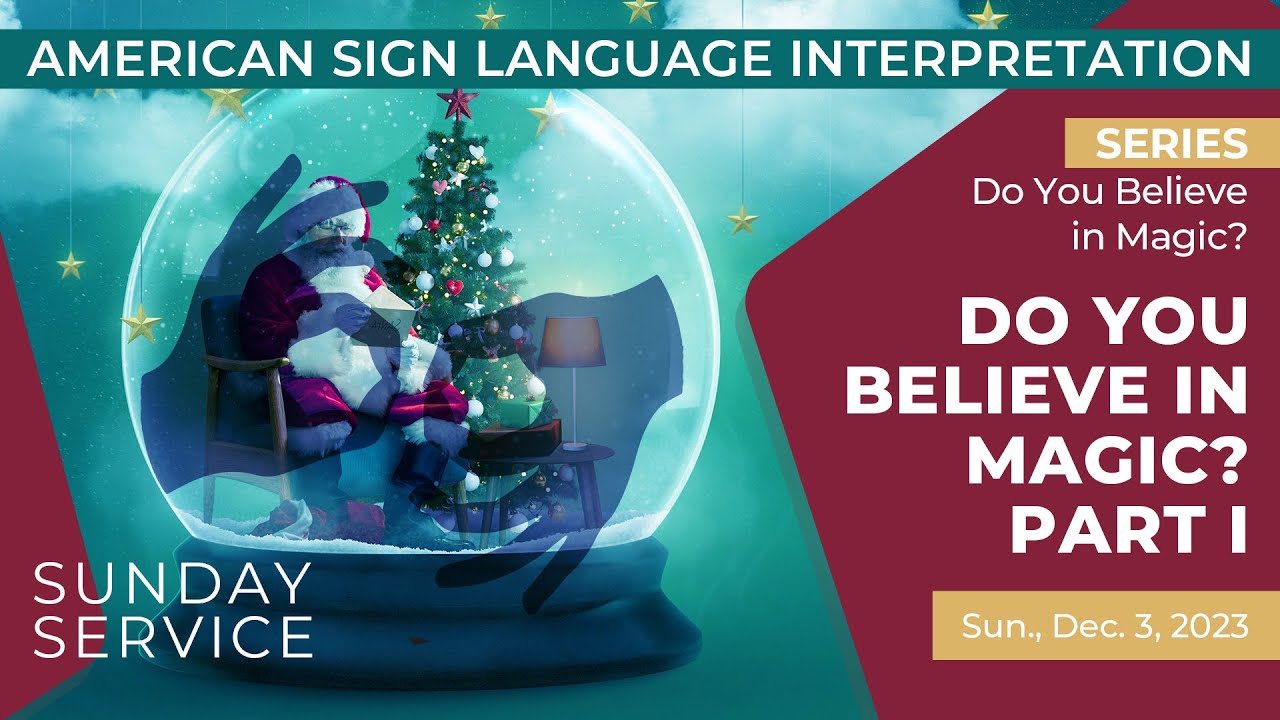 American Sign Language - Do You Believe in Magic? Part I - ASL - YouTube