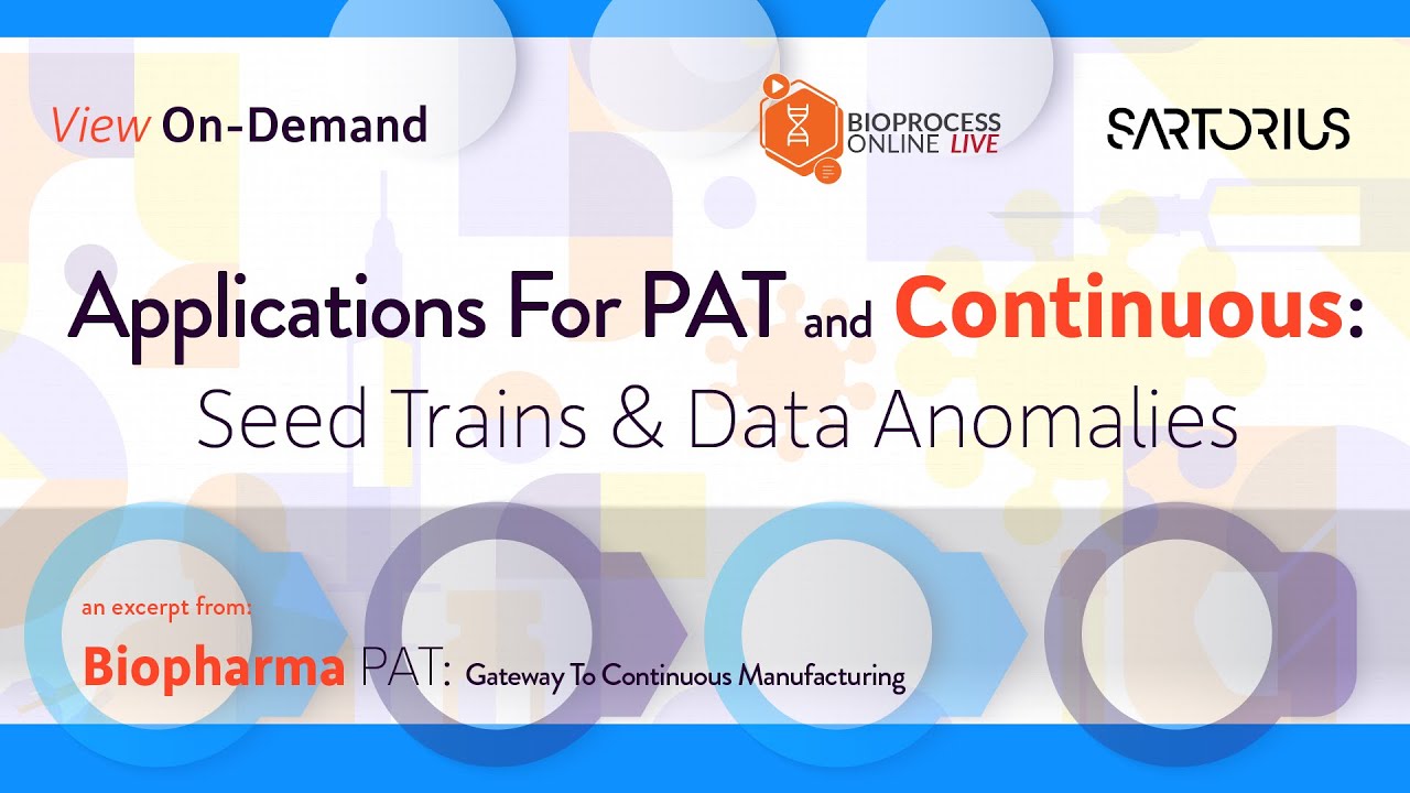 Applications For PAT and Continuous: Seed Trains & Data Anomalies - YouTube