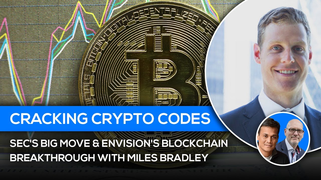 Cracking Crypto Codes: SEC's Big Move & Envision's Blockchain Breakthrough with Miles Bradley ...