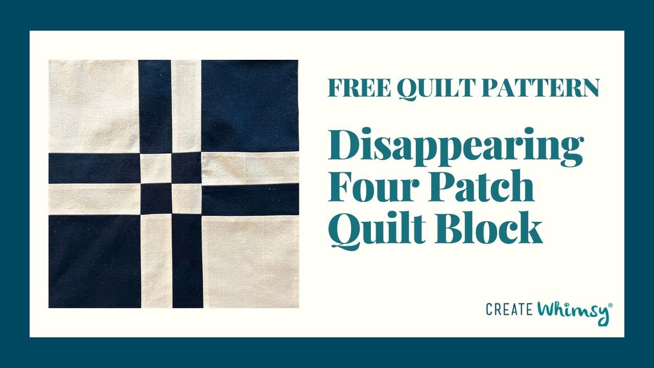 How to Make a Disappearing Four Patch Quilt Block - YouTube