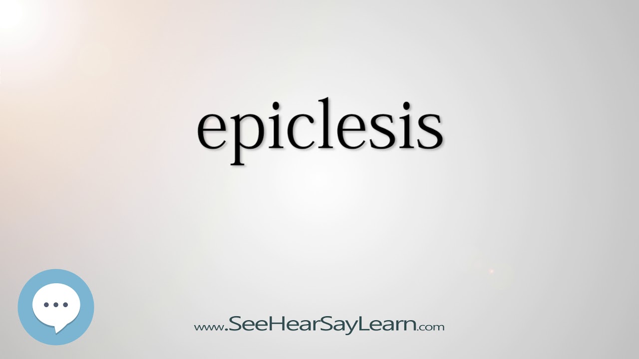epiclesis - Smart & Obscure English Words Defined 🗣🔊 - YouTube