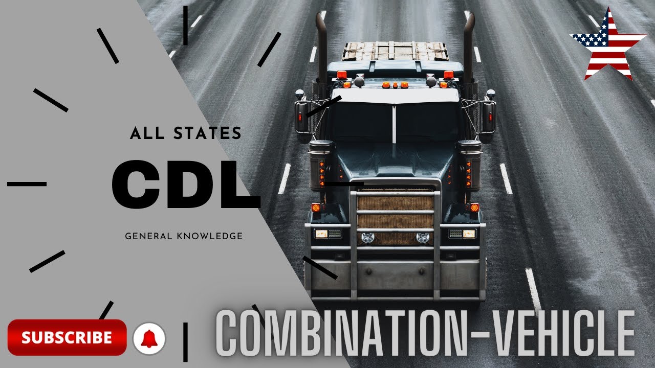 All States Commercial Motor Vehicle CMV:CDL General Knowledge ...