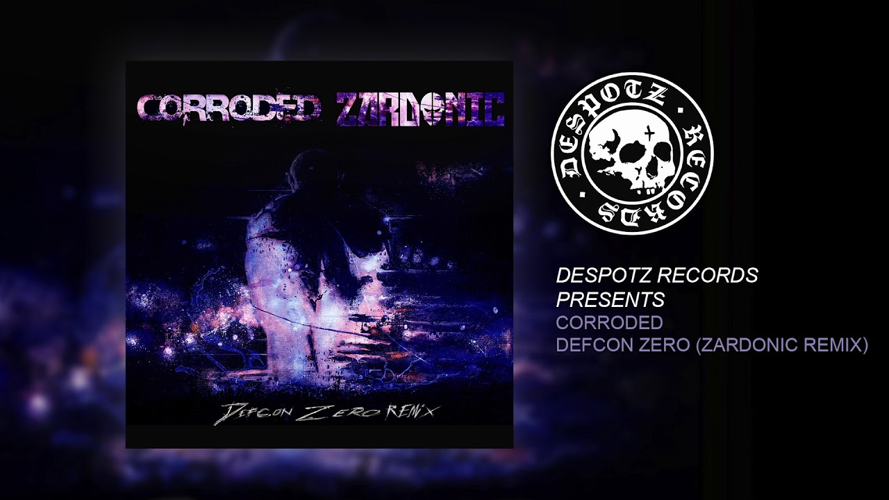 Corroded - Defcon Zero (Zardonic Remix) - YouTube