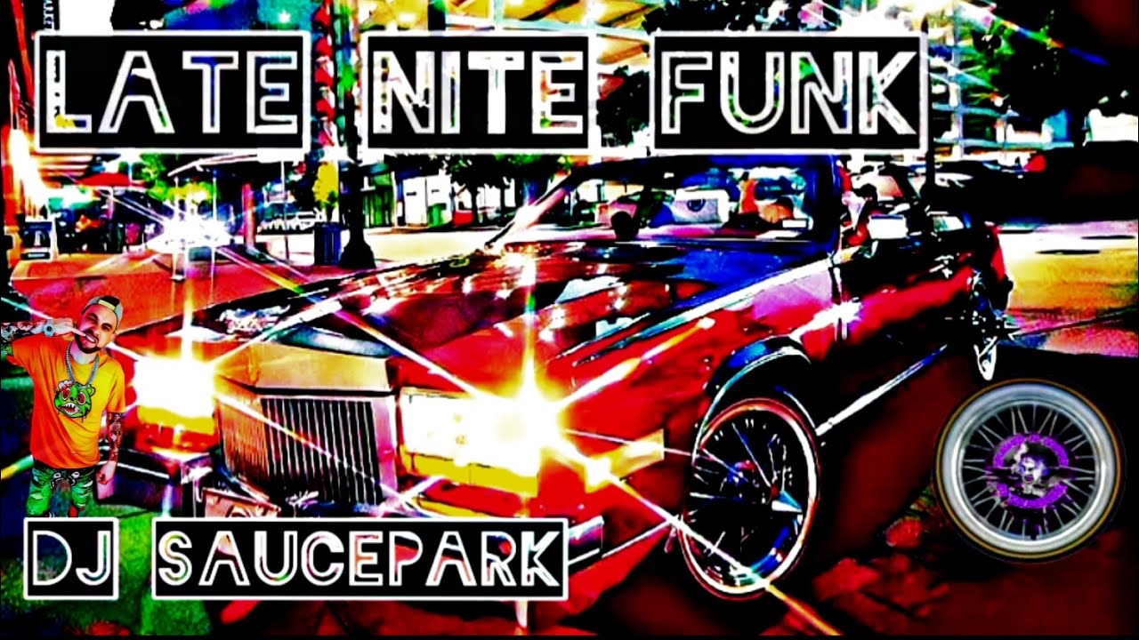 Late Nite Funk [Full Mixtape] #DJSaucePark - YouTube