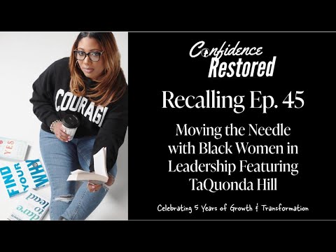 By Popular Demand: DE&I and Black Women in Leadership with TaQuonda Hill