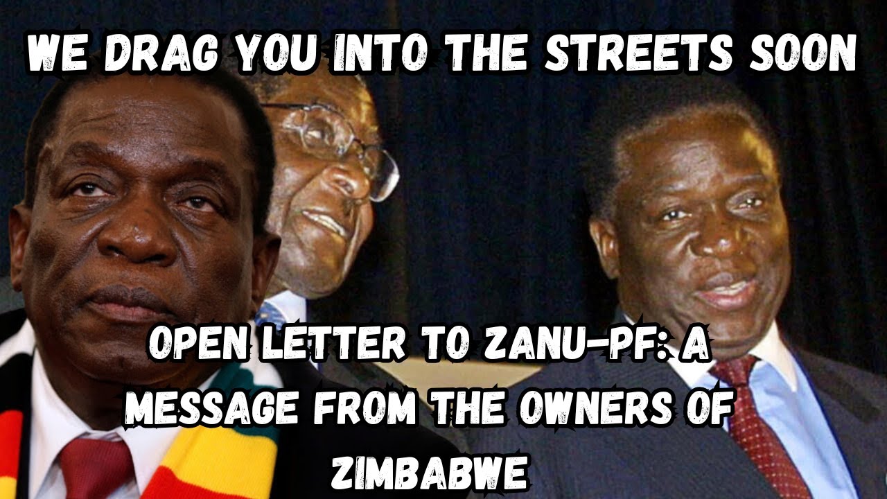 5 MINUTES AGO - OPEN LETTER TO ZANU PF - YouTube