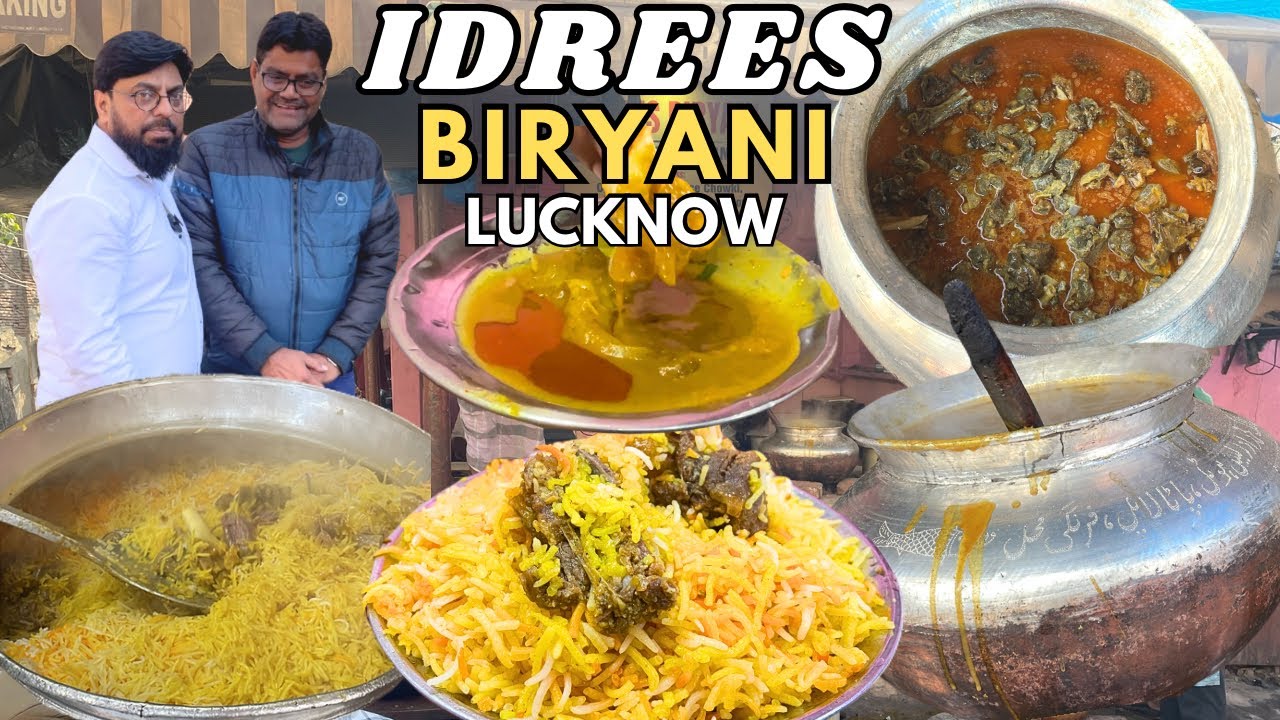 IDREES Biryani Lucknow | Making Authentic Avadhi Biryani at Idrees ...