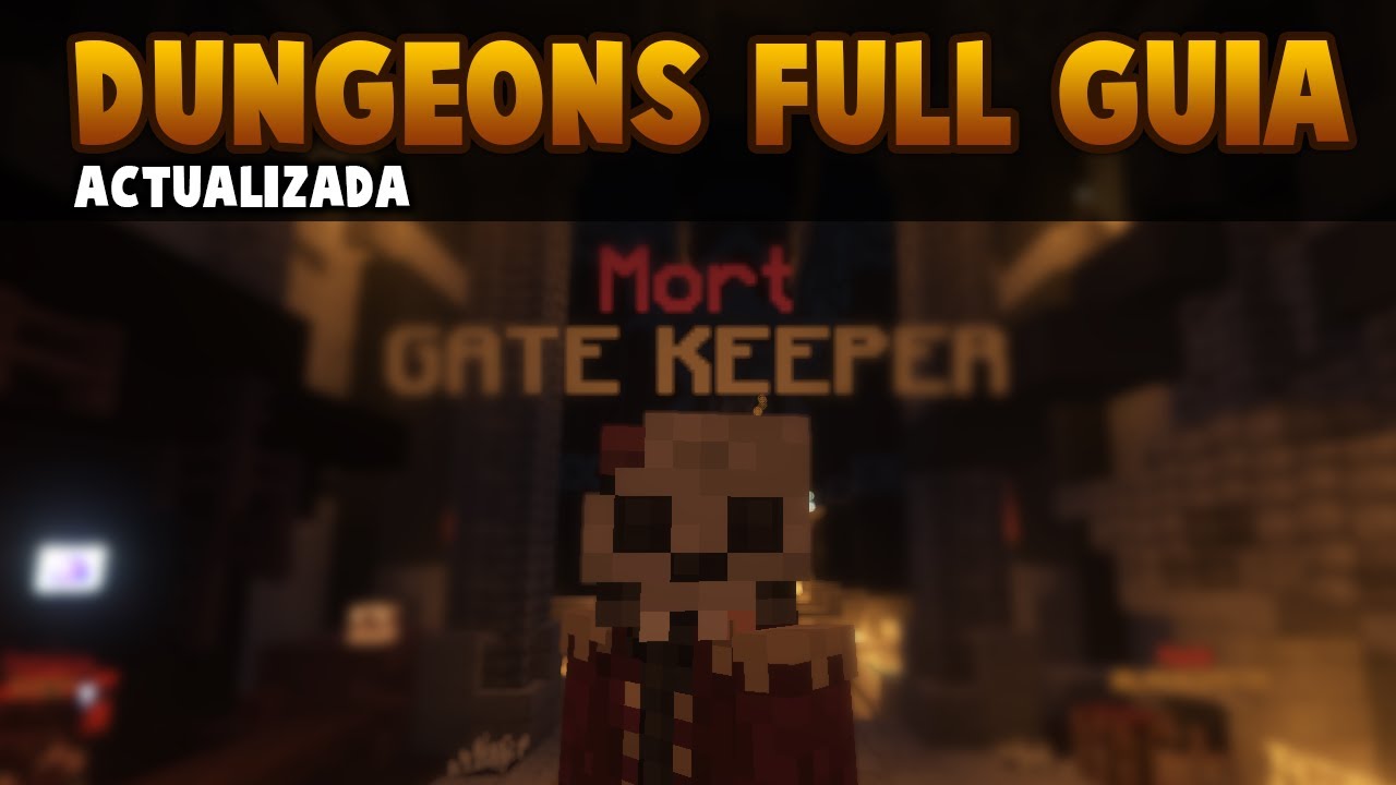 DUNGEONS FULL GUIA (ACTUALIZADA) | Hypixel Skyblock - YouTube