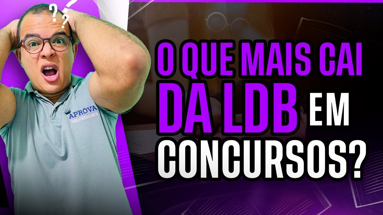 Descubra Como Dominar a LDB em Concursos Para Professores - YouTube