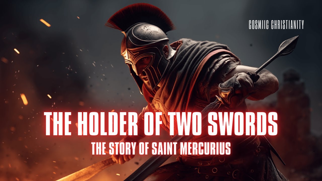 The Holder Of Two Swords | Saint Mercurius - YouTube