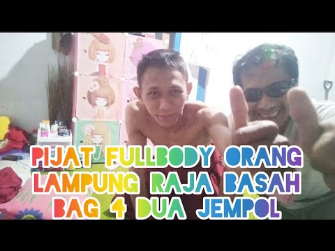 pijat fullbody orang lampung raja basah bag 4 @sutoyooyong4031