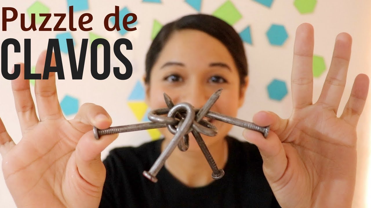 SOLUCIÓN CUATRO CLAVOS ROMPECABEZAS CÓMO SEPARARLOS - Nayeli - YouTube