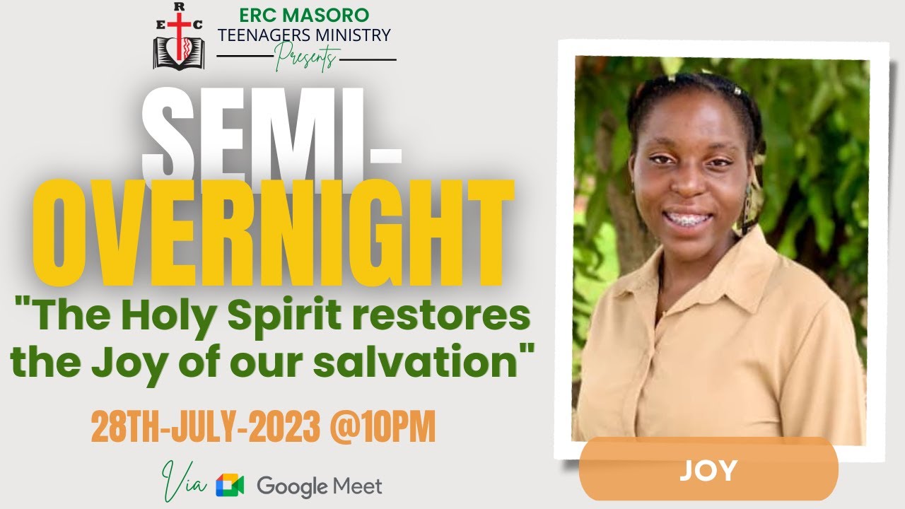 "THE HOLY SPIRIT RESTORES THE JOY OF OUR SALVATION" SEMI-OVERNIGHT ON ...