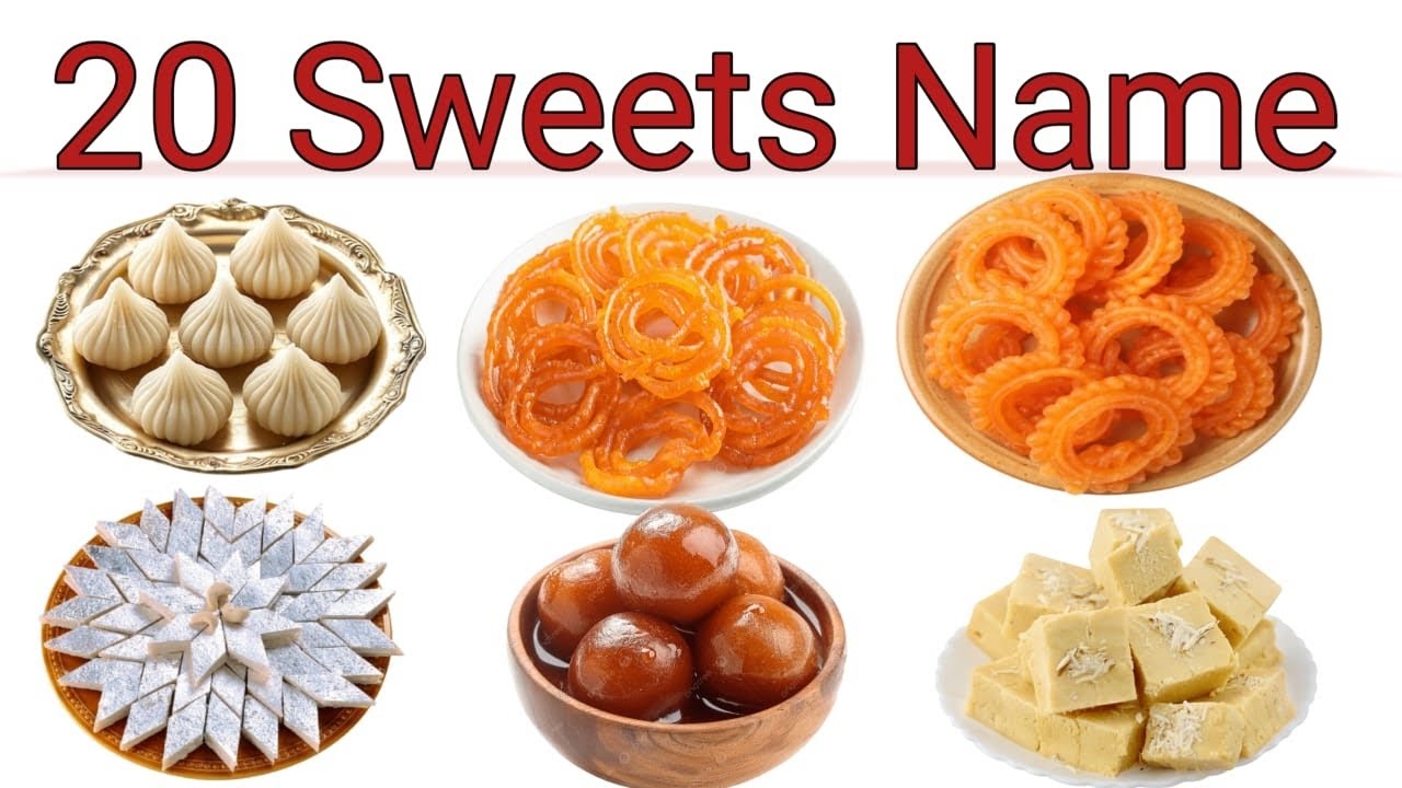 20 Indian Sweets Name for Kids | 20 मिठाईयों के नाम | Learn Mithai ...