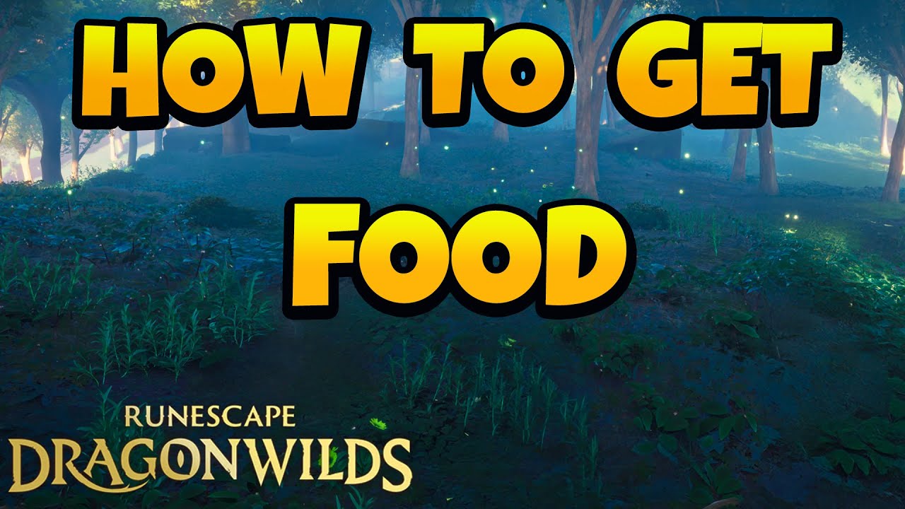 How to Get Food in Runescape Dragonwilds - YouTube