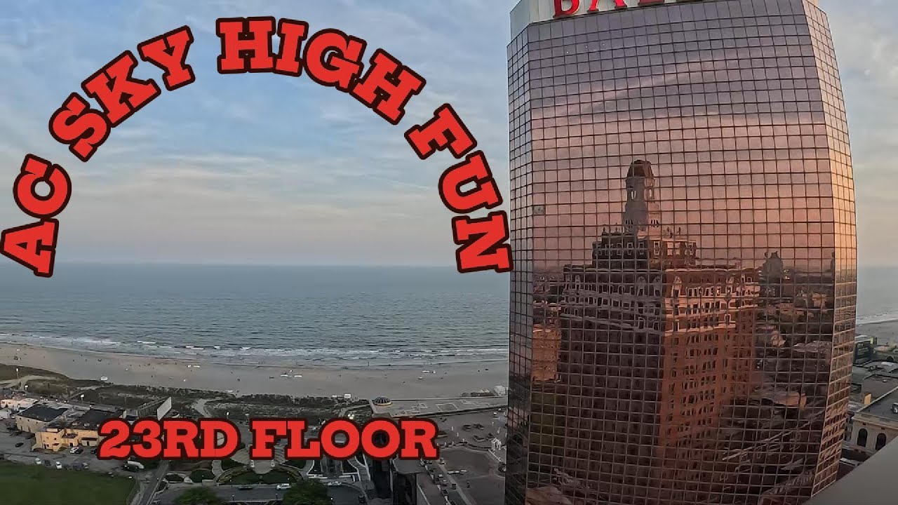 AC SKY HIGH FUN 23RD FLOOR - YouTube