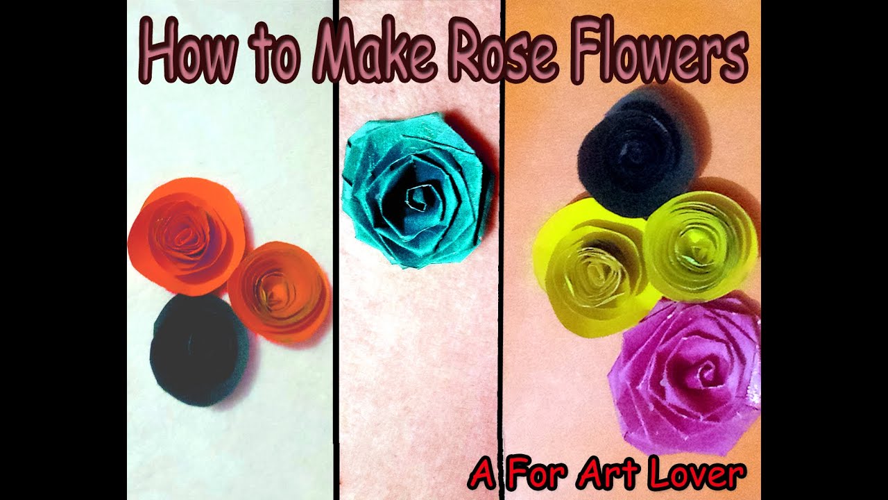 How To Make Rose Flowers In One Minute Only AforArtLover Art Is An how-to-make-rose-flowers-in-one-minute-only-aforartlover-art-is-an
