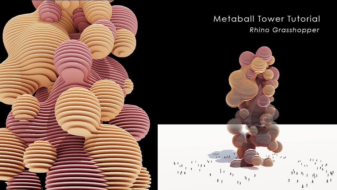 Metaball Tower Rhino Grasshopper Tutorial - YouTube